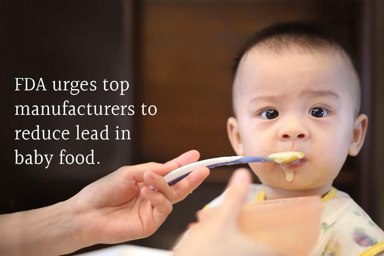 FDA Urges Top Manufacturers to Reduce Lead in Baby Foods, Pronto.