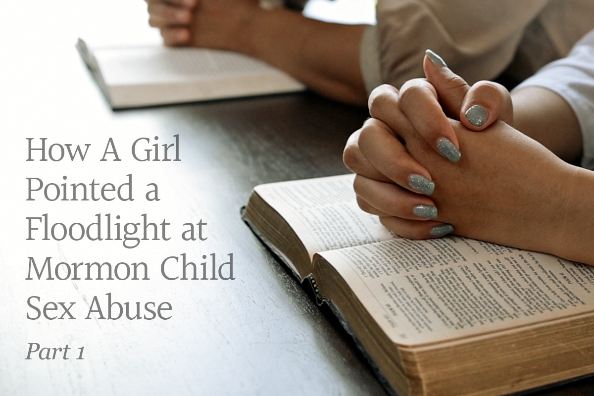 How A Girl Pointed a Floodlight at Mormon Child Sex Abuse